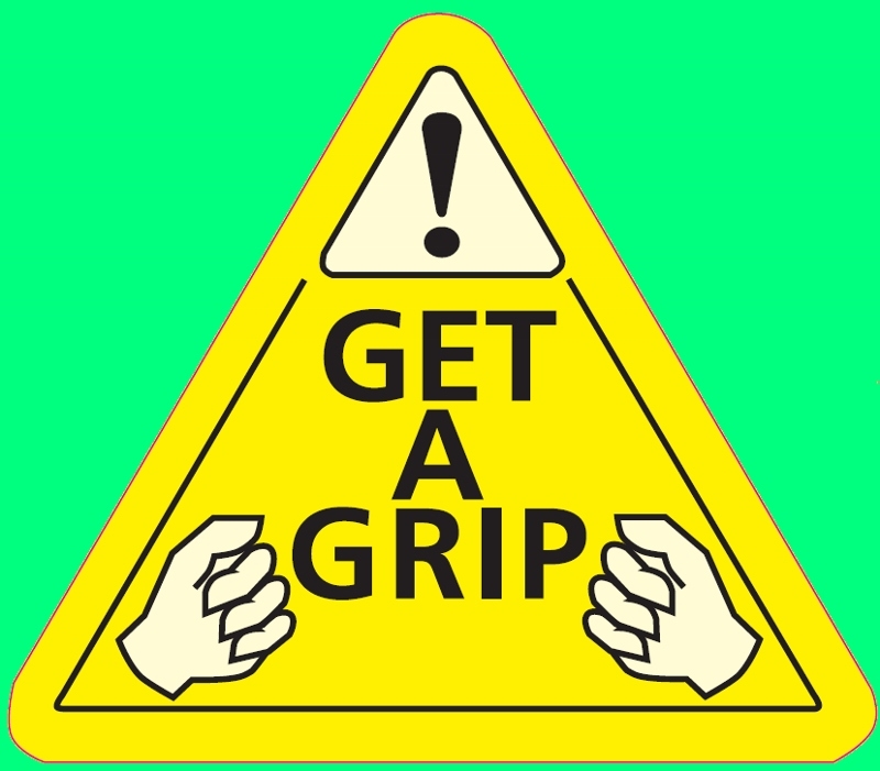 Get a Grip on Yourself